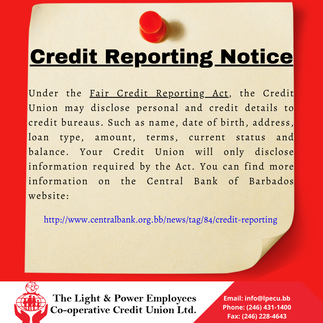 Credit Reporting Notice – Light & Power Employees Co-operative Credit Union